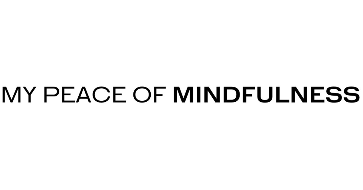 My Peace of Mindfulness
